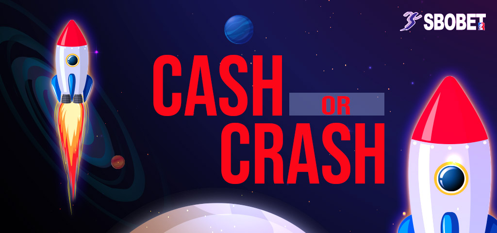 cash or crash ทดลองเล่น - เกมจรวด Cash Or Crash 2022 เล่นง่าย ได้เงินจริง